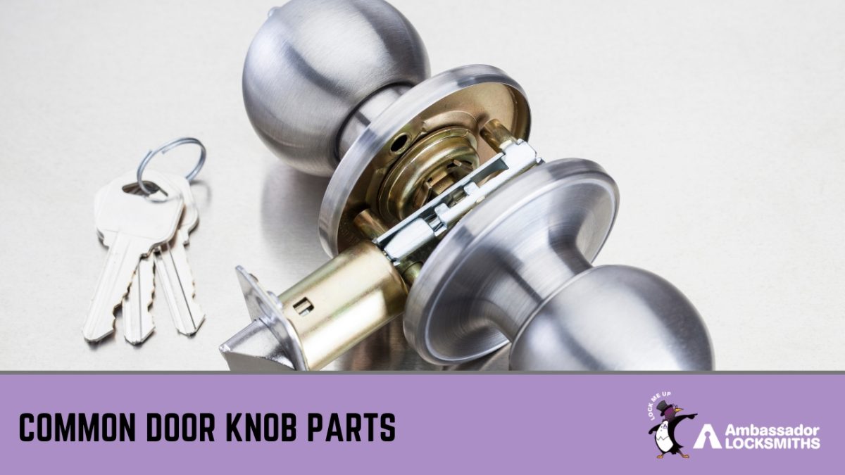 Parts Of Your Door Knob And Door Lock | Components Explained