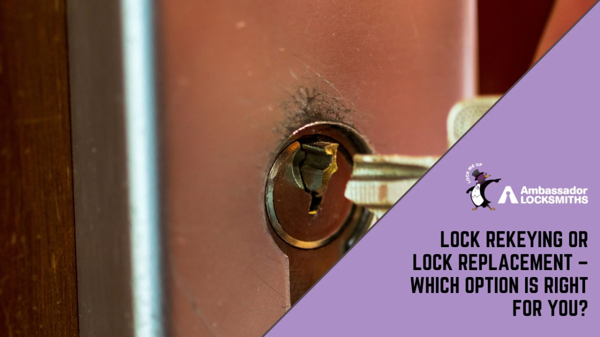 Lock Rekeying Or Replacement - Which Option Works Best